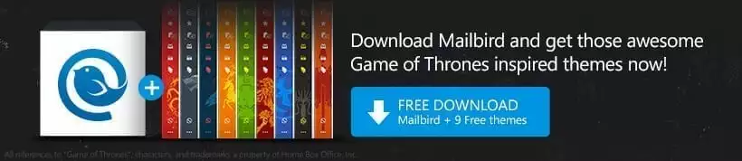 Game of Thrones Inspired House Sigil Themes - Mailbird | Mailbird