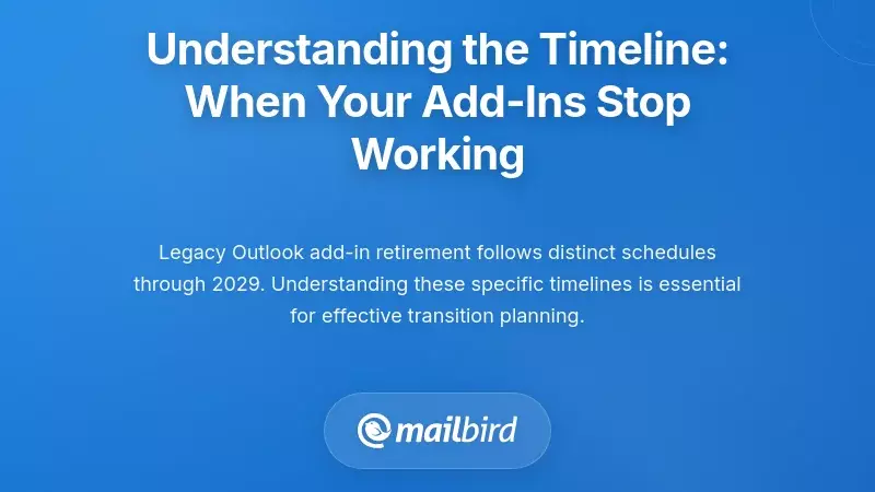 Microsoft Retires Outlook Add-Ins 2026: Migration Guide | Mailbird