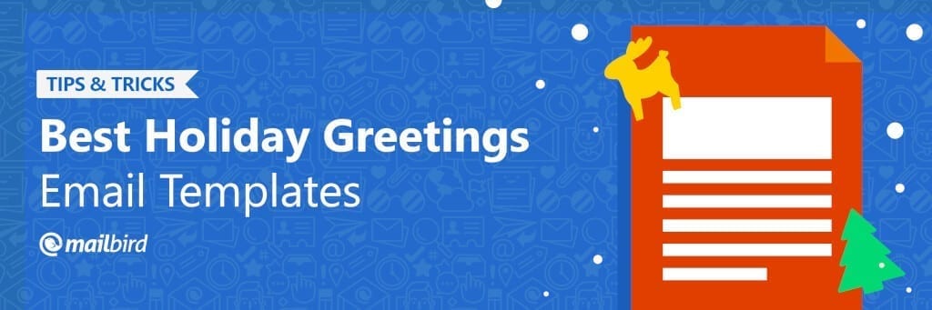 finding-the-right-holiday-greetings-email-template-mailbird